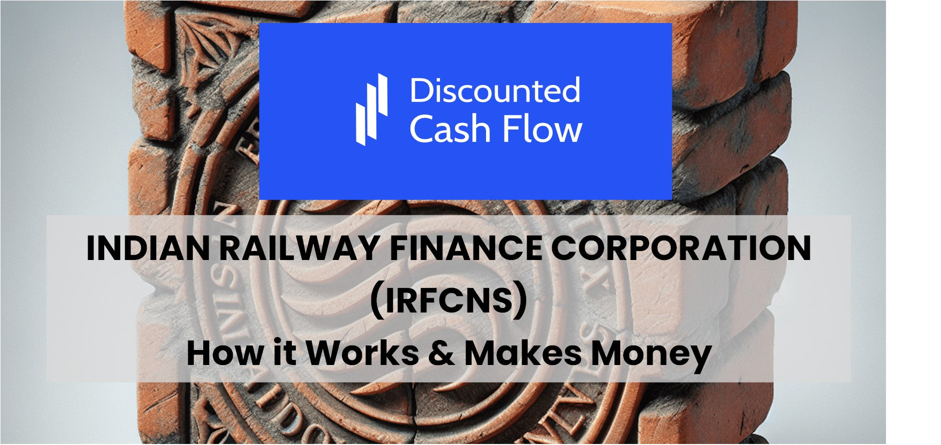 Indian Railway Finance Corporation (IRFCNS): history, ownership ...