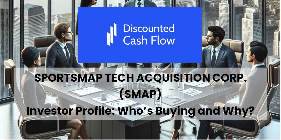 Exploring SportsMap Tech Acquisition Corp. (SMAP): Who’s Buying and Why ...