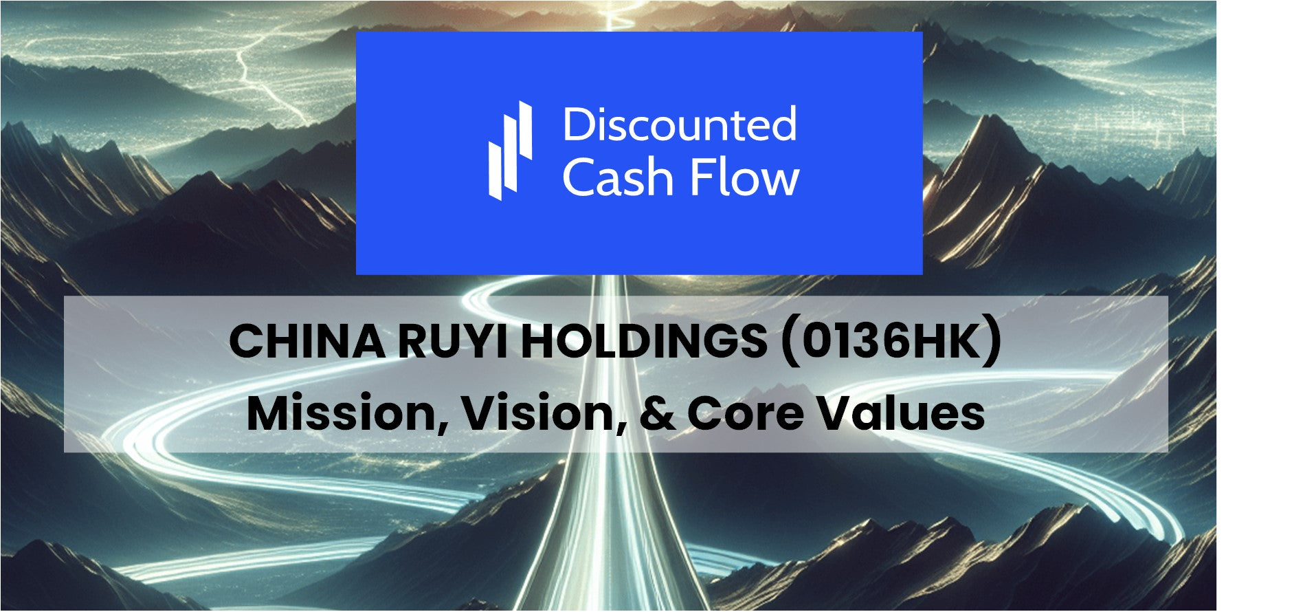 Declaración de misión, visión, & Valores centrales (2024) de China Ruyi ...