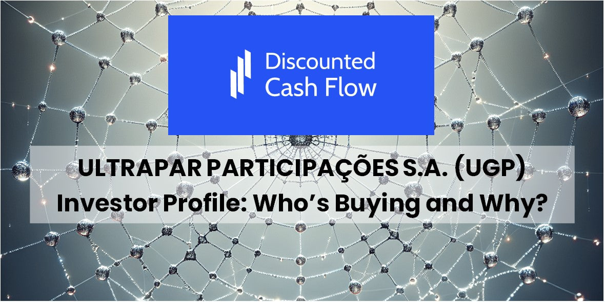 Exploring Ultrapar Participa es S.A. (UGP): Who s Buying and Why ...