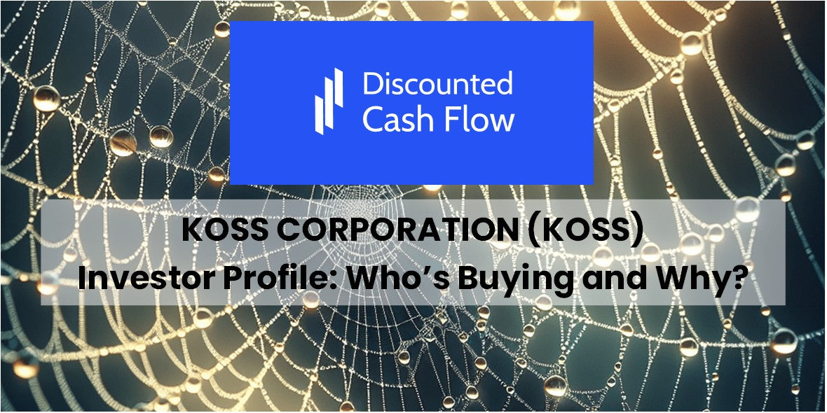Exploring Koss Corporation (KOSS): Who s Buying and Why? – DCFmodeling.com