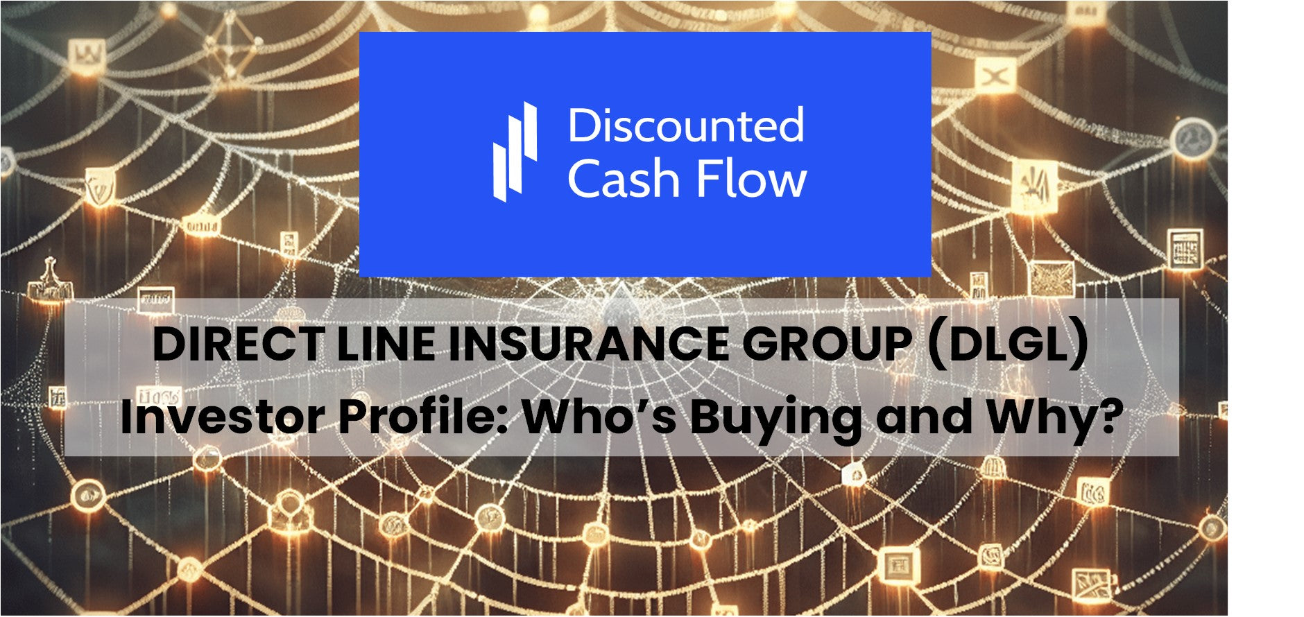Exploring Direct Line Insurance Group (DLGL): Who’s Buying and Why ...