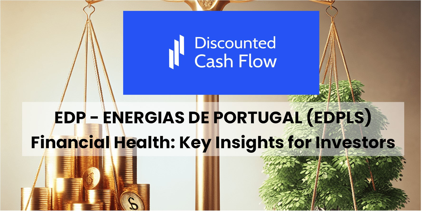 Breaking Down EDP - Energias de Portugal (EDPLS) Financial Health: Key ...