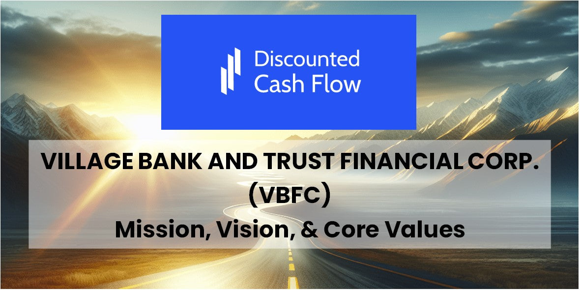 Mission Statement, Vision, & Core Values (2025) of Village Bank and ...