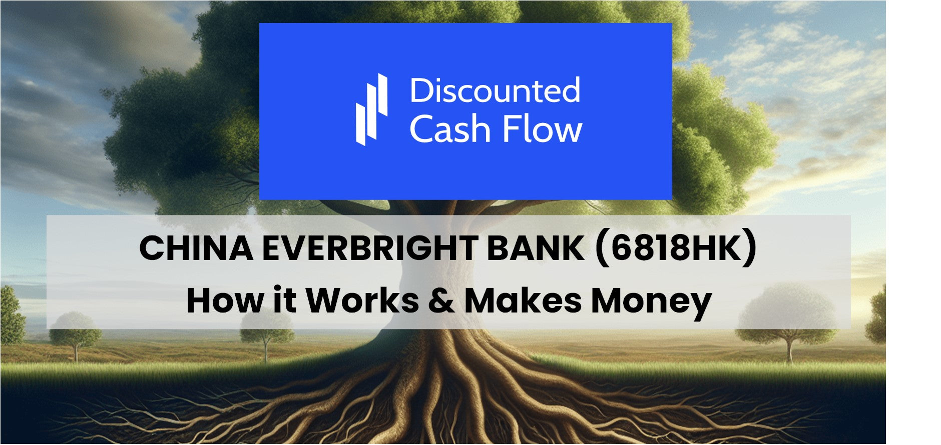 China Everbright Bank (6818HK): history, ownership, mission, how it ...