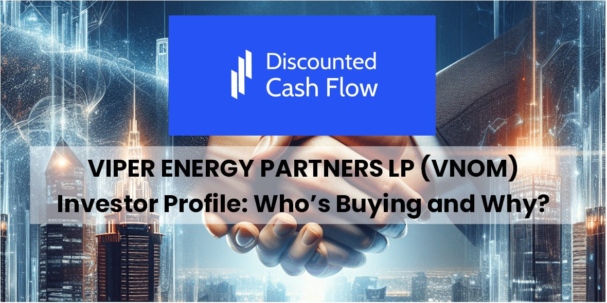 Exploring Viper Energy Partners LP (VNOM): Who s Buying and Why ...