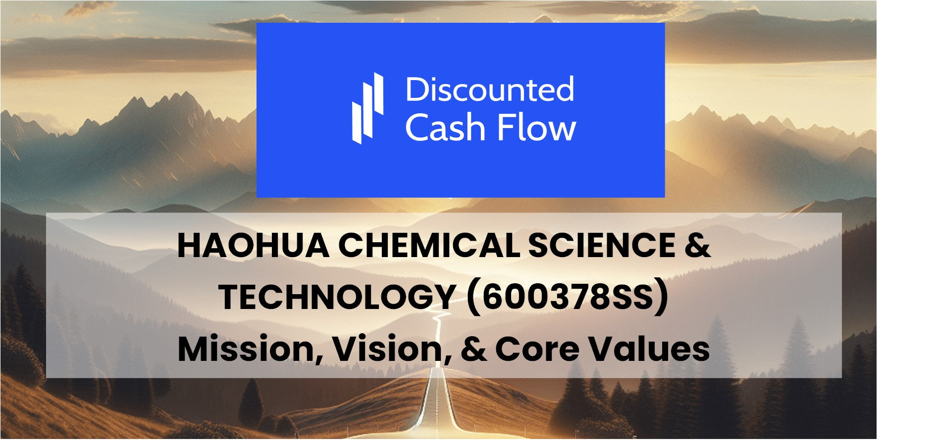 Mission Statement, Vision, & Core Values (2025) of Haohua Chemical ...