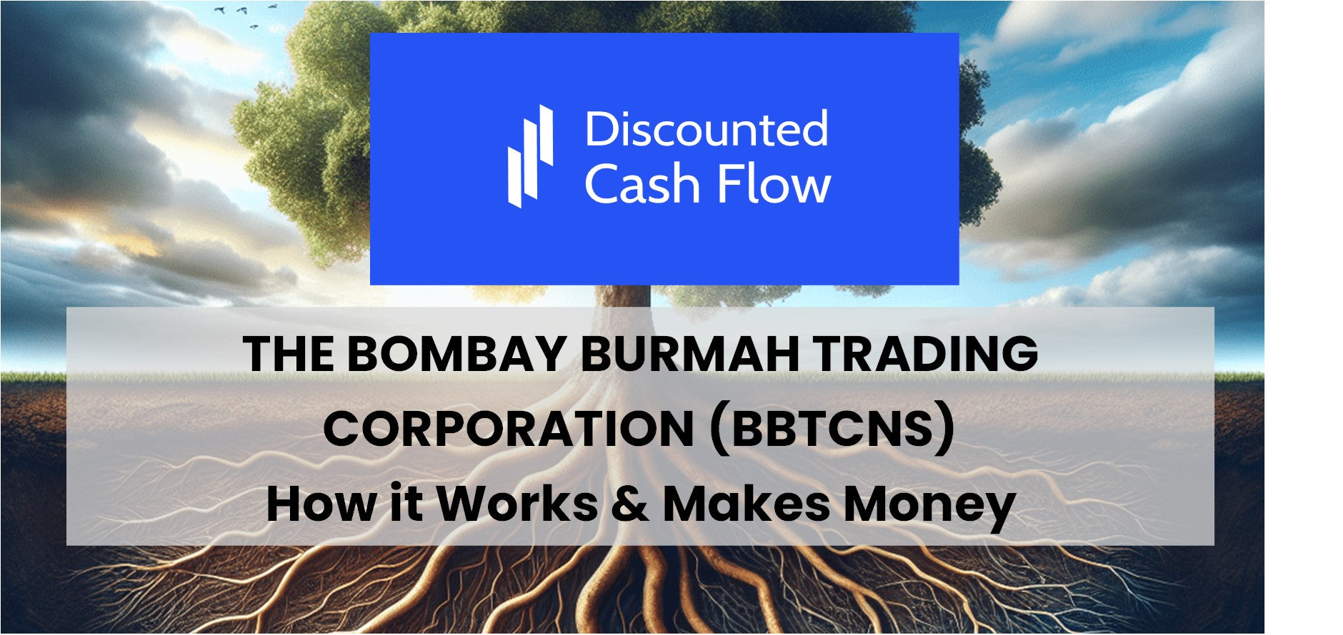 The Bombay Burmah Trading Corporation (BBTCNS): history, ownership ...