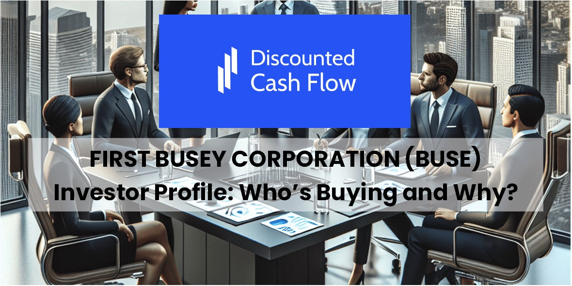 Exploring First Busey Corporation (BUSE): Who s Buying and Why ...