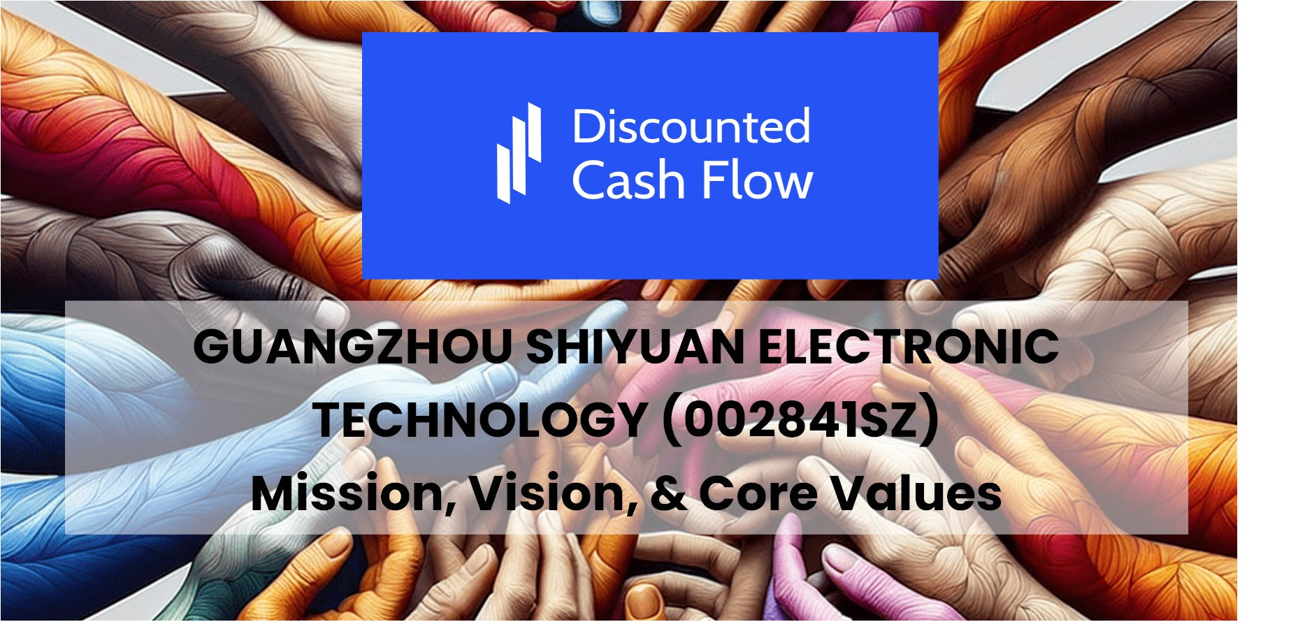 Mission Statement, Vision, & Core Values (2025) of Guangzhou Shiyuan ...