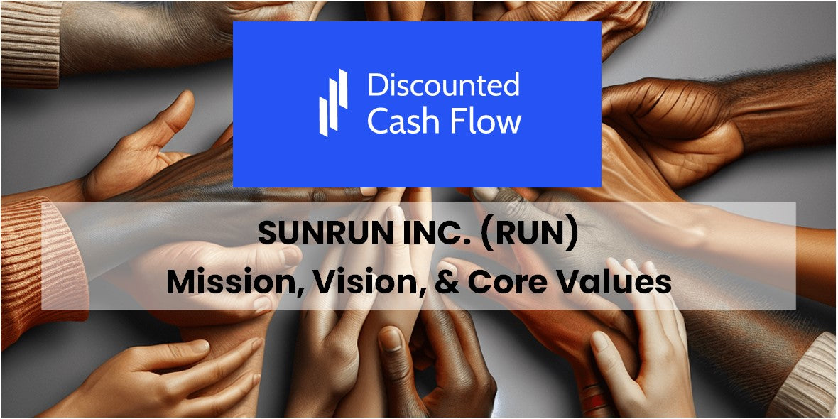 Mission Statement, Vision, & Core Values (2025) of Sunrun Inc. (RUN ...