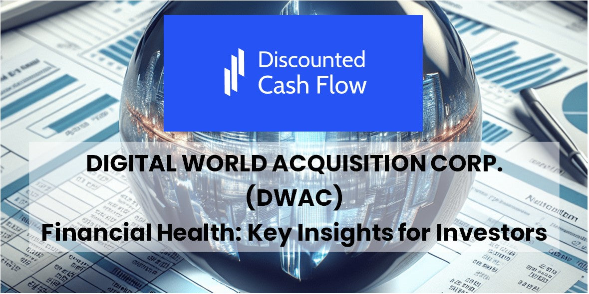 Breaking Down Digital World Acquisition Corp. (DWAC): Key Insights for ...