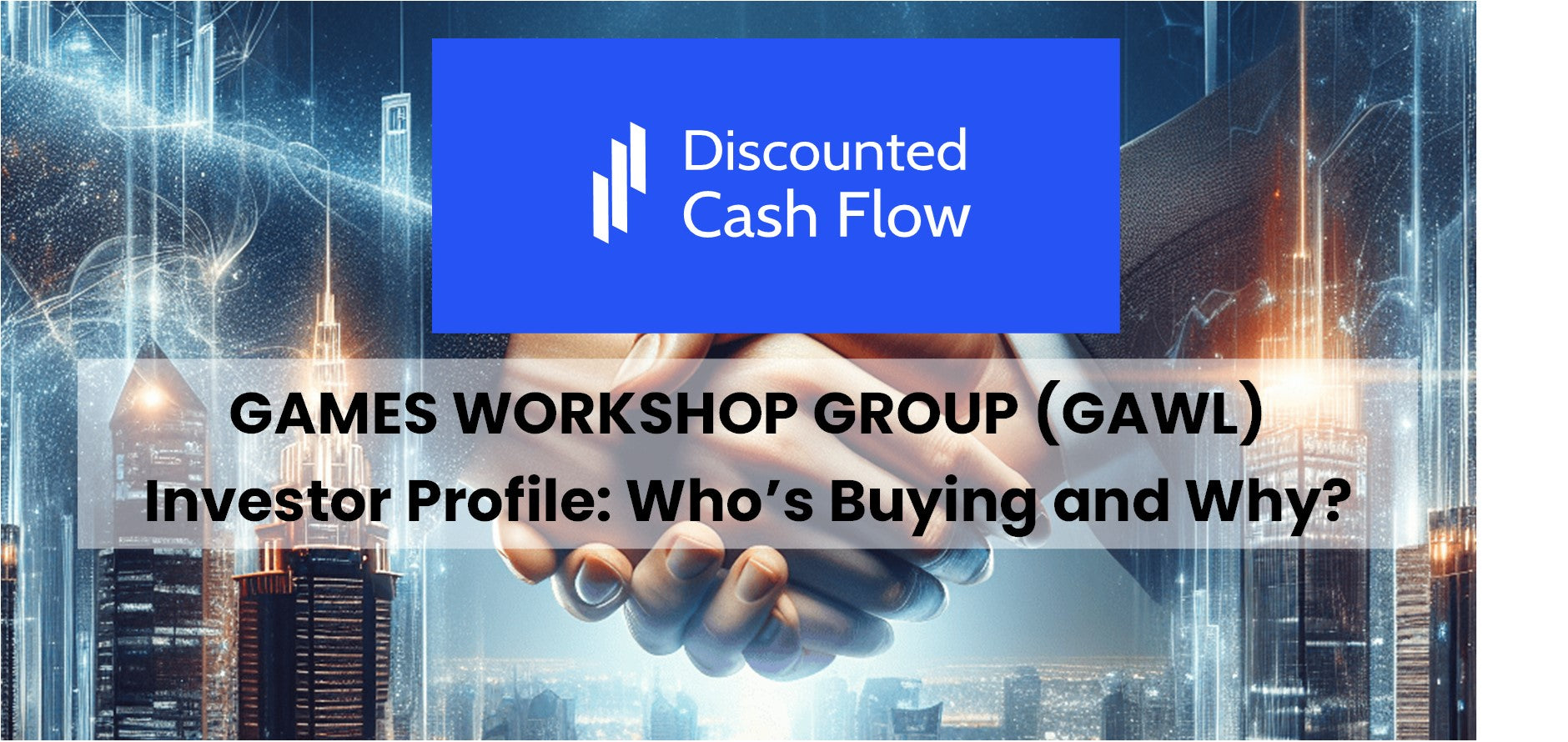 Exploring Games Workshop Group (GAWL): Who’s Buying and Why ...