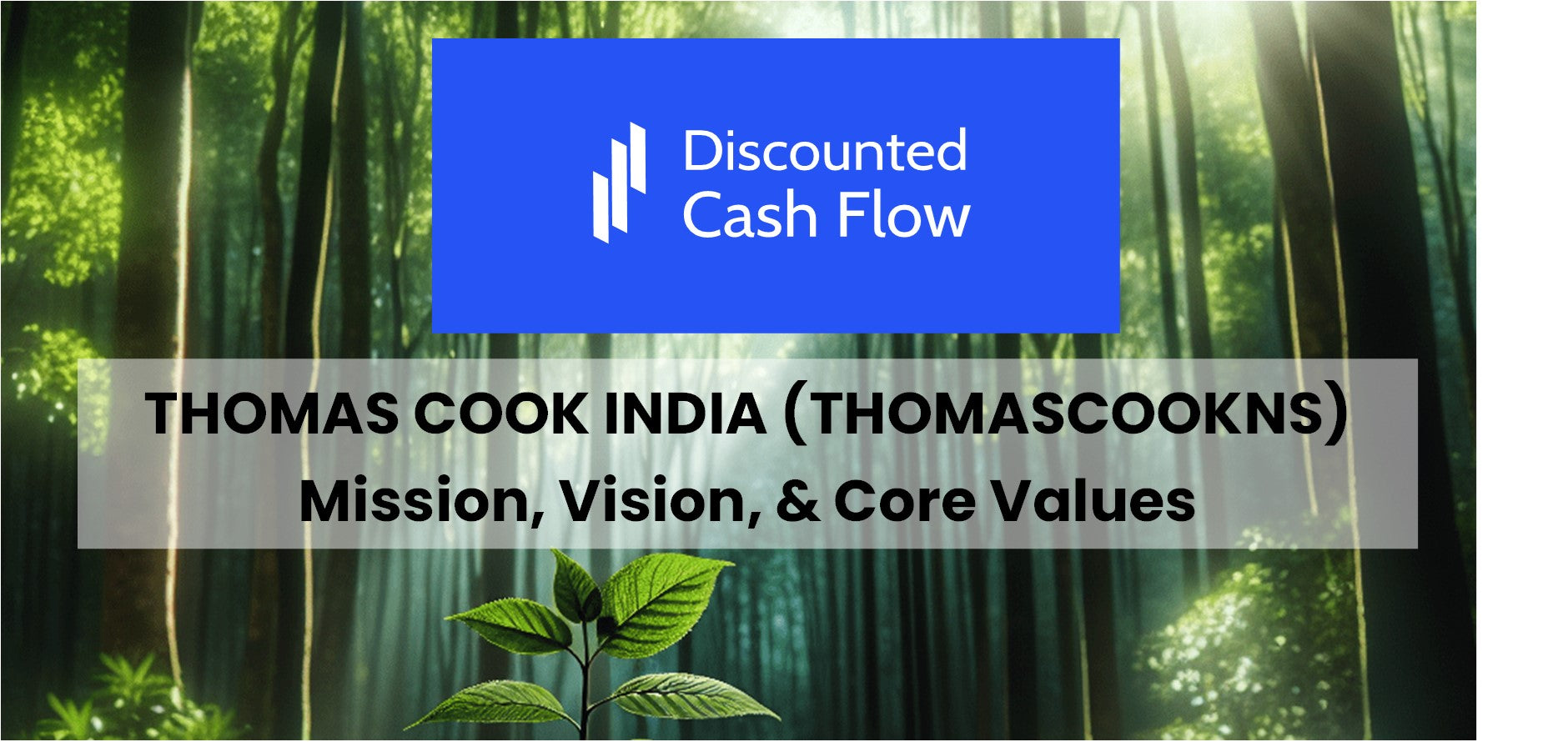 Mission Statement, Vision, & Core Values (2025) of Thomas Cook India ...