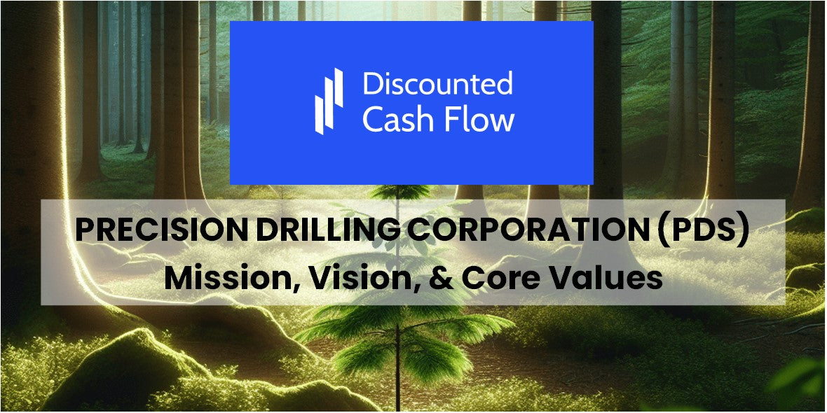 Mission Statement, Vision, & Core Values (2025) of Precision Drilling ...