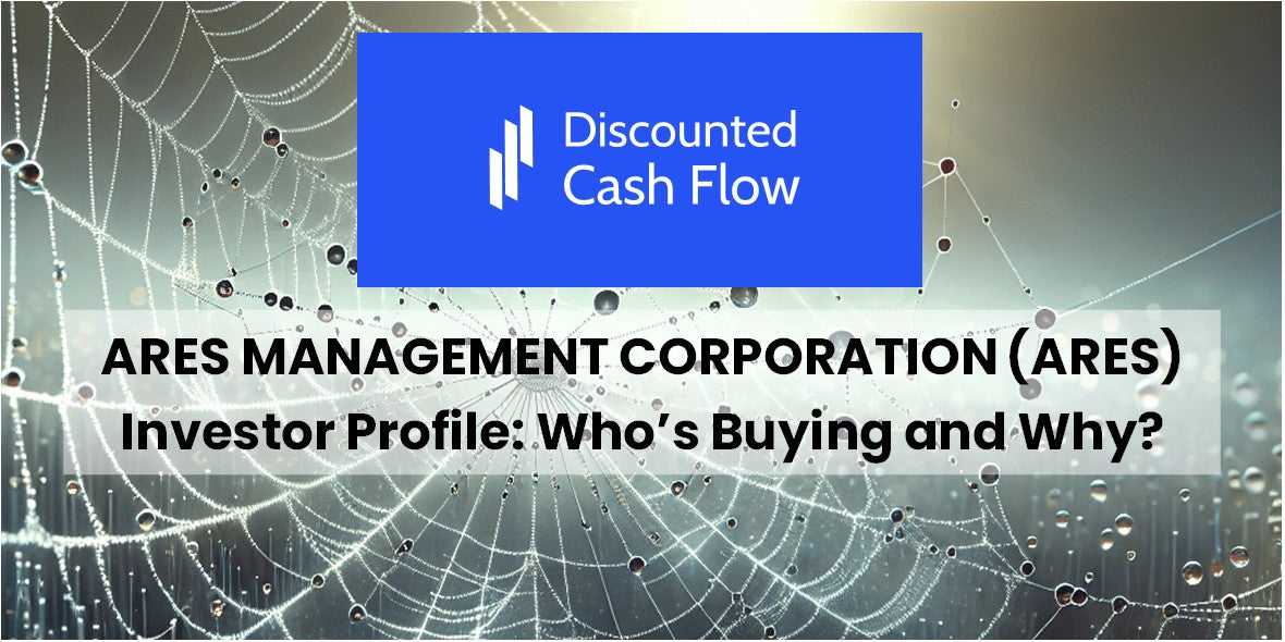 Exploring Ares Management Corporation (ARES): Who s Buying and Why ...