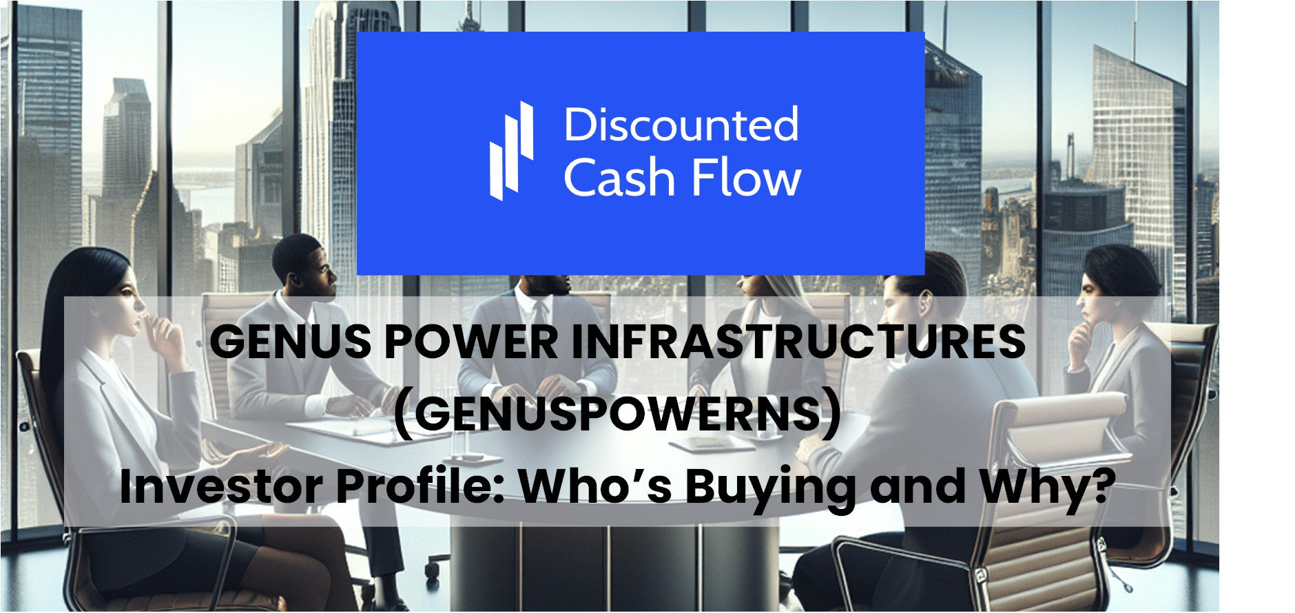 Exploring Genus Power Infrastructures (GENUSPOWERNS): Who’s Buying and ...