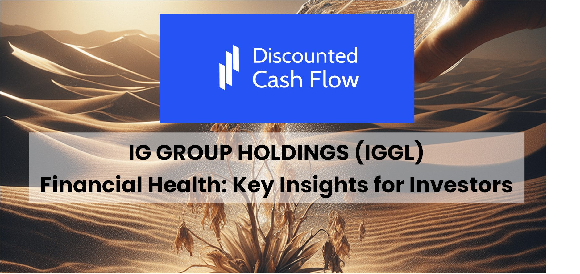 Breaking Down IG Group Holdings (IGGL) Financial Health: Key Insights ...