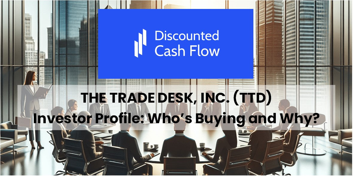 Exploring The Trade Desk, Inc. (TTD): Who s Buying and Why ...