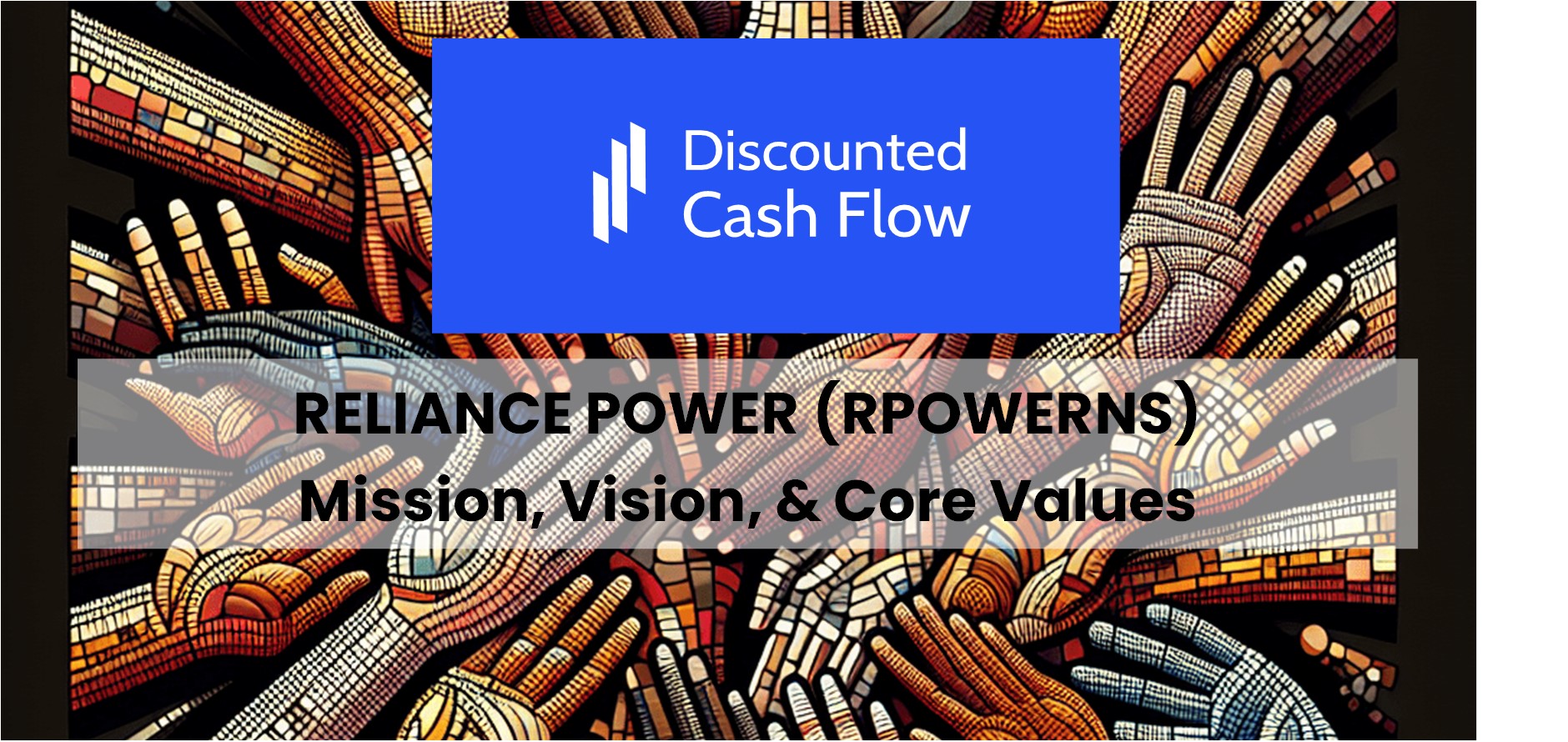 Mission Statement, Vision, & Core Values (2025) of Reliance Power ...