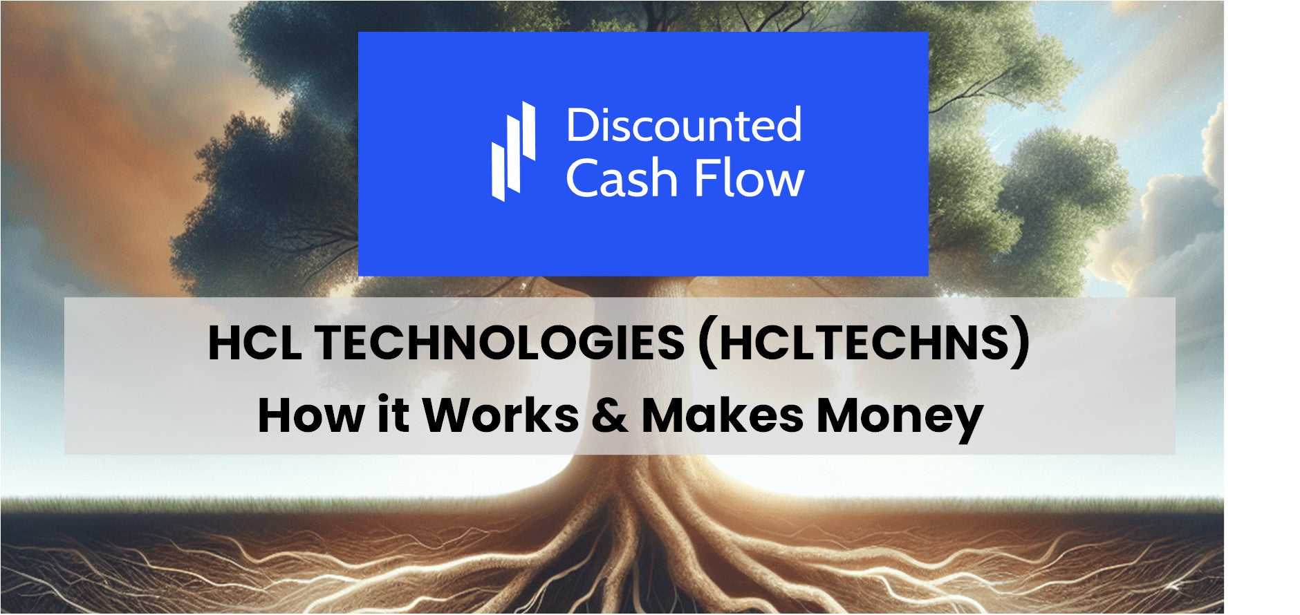 HCL Technologies (HCLTECHNS): history, ownership, mission, how it works ...