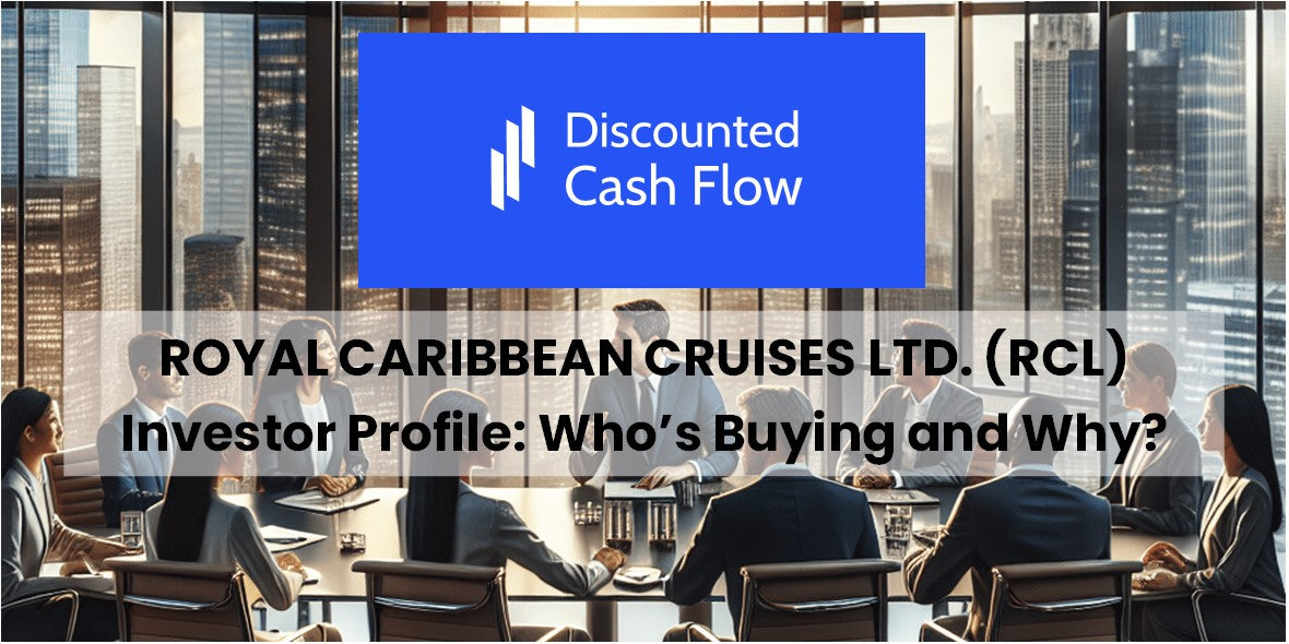 Exploring Royal Caribbean Cruises Ltd. (RCL): Who s Buying and Why ...