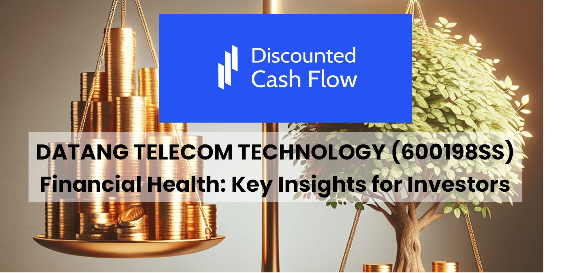 Breaking Down Datang Telecom Technology (600198SS) Financial Health ...