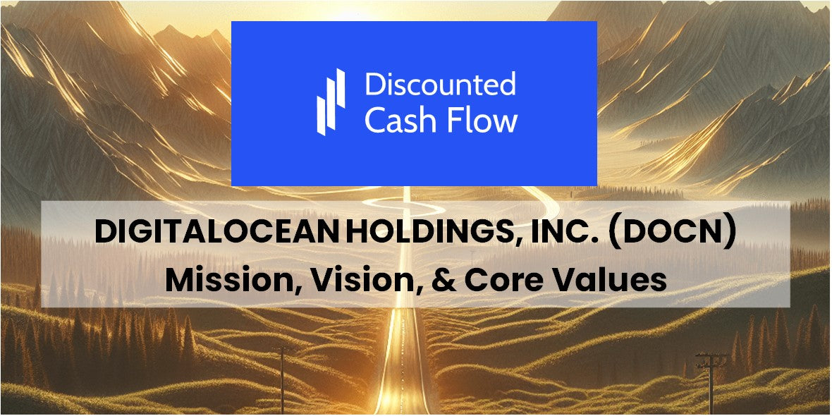 Mission Statement, Vision, & Core Values (2025) of DigitalOcean ...