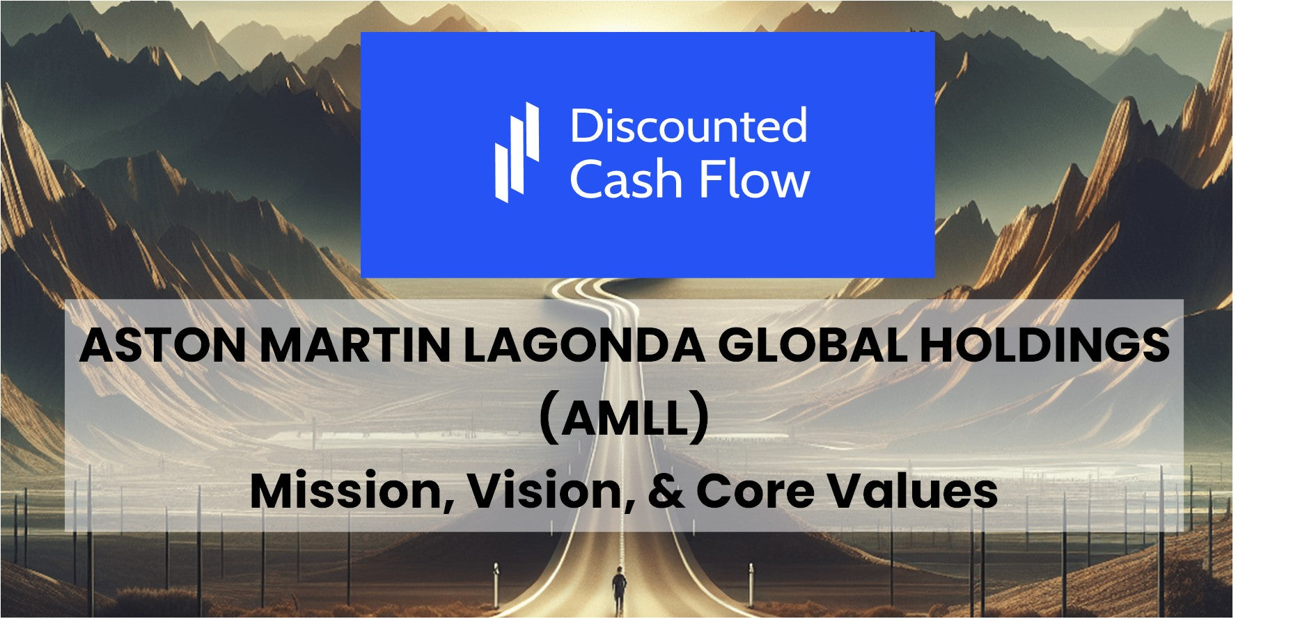 Mission Statement, Vision, & Core Values (2025) of Aston Martin Lagonda ...