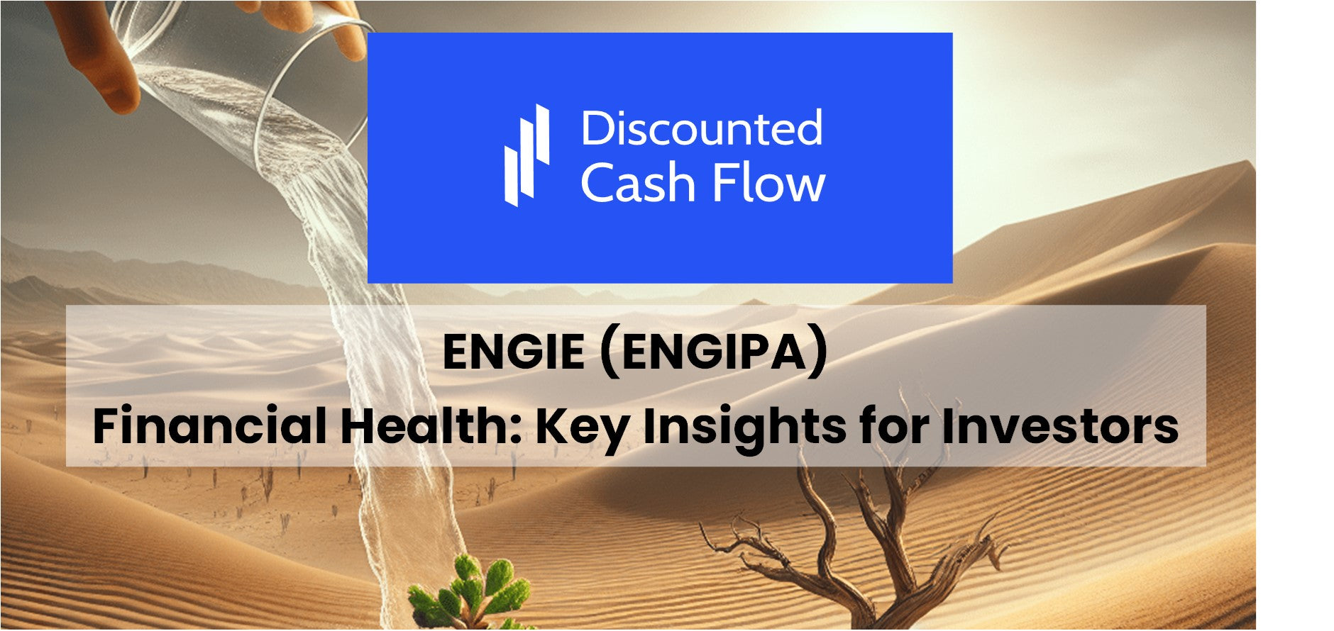 Breaking Down Engie (ENGIPA) Financial Health: Key Insights for ...