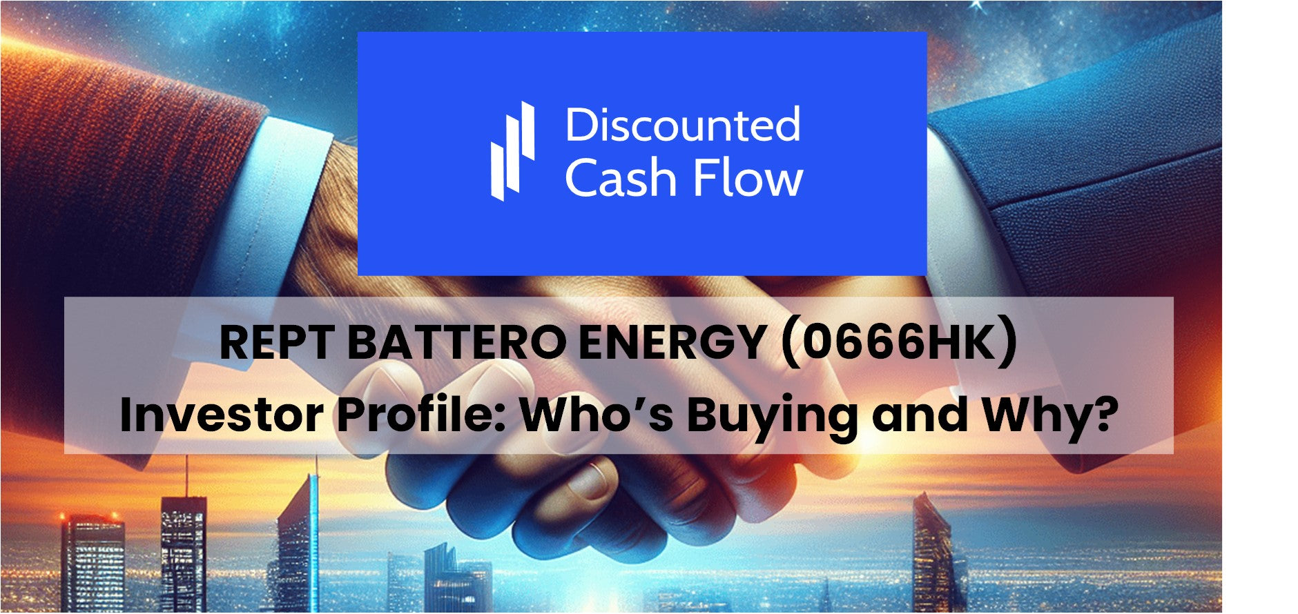 Exploring REPT BATTERO Energy (0666HK): Who’s Buying and Why ...