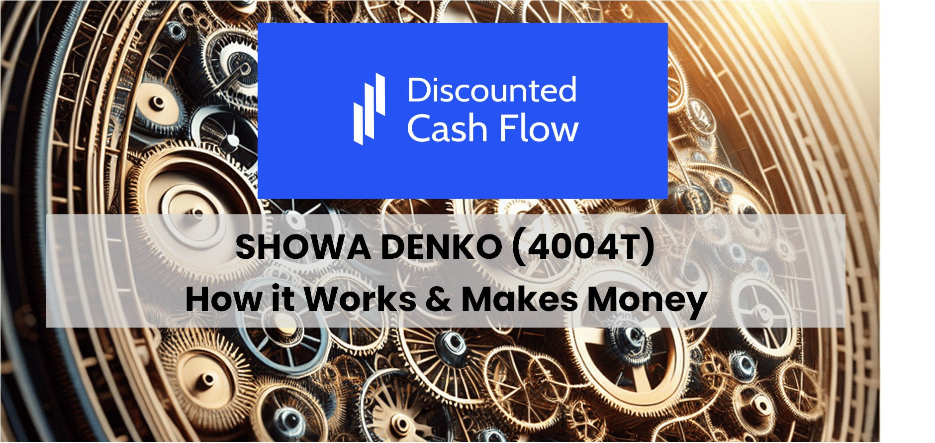 Showa Denko (4004T): history, ownership, mission, how it works & makes ...