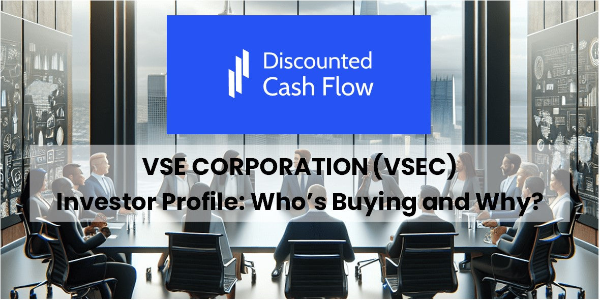 Exploring VSE Corporation (VSEC): Who s Buying and Why? – DCFmodeling.com