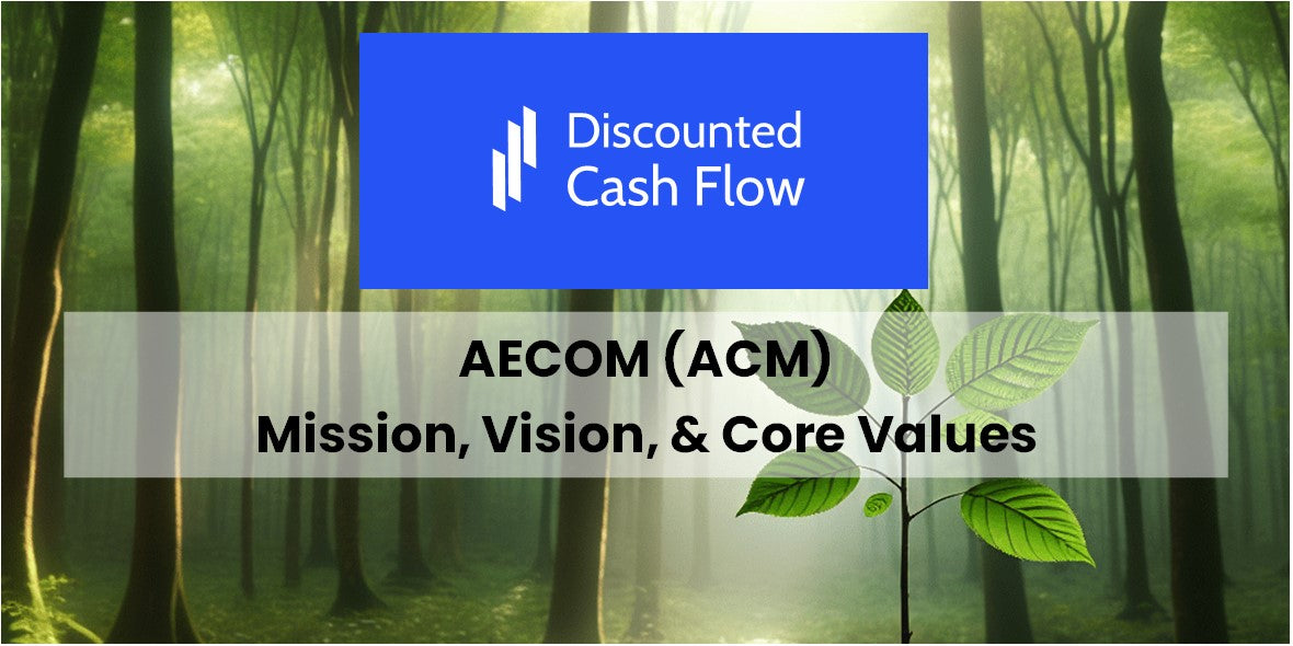 Mission Statement, Vision, & Core Values (2025) of AECOM (ACM ...