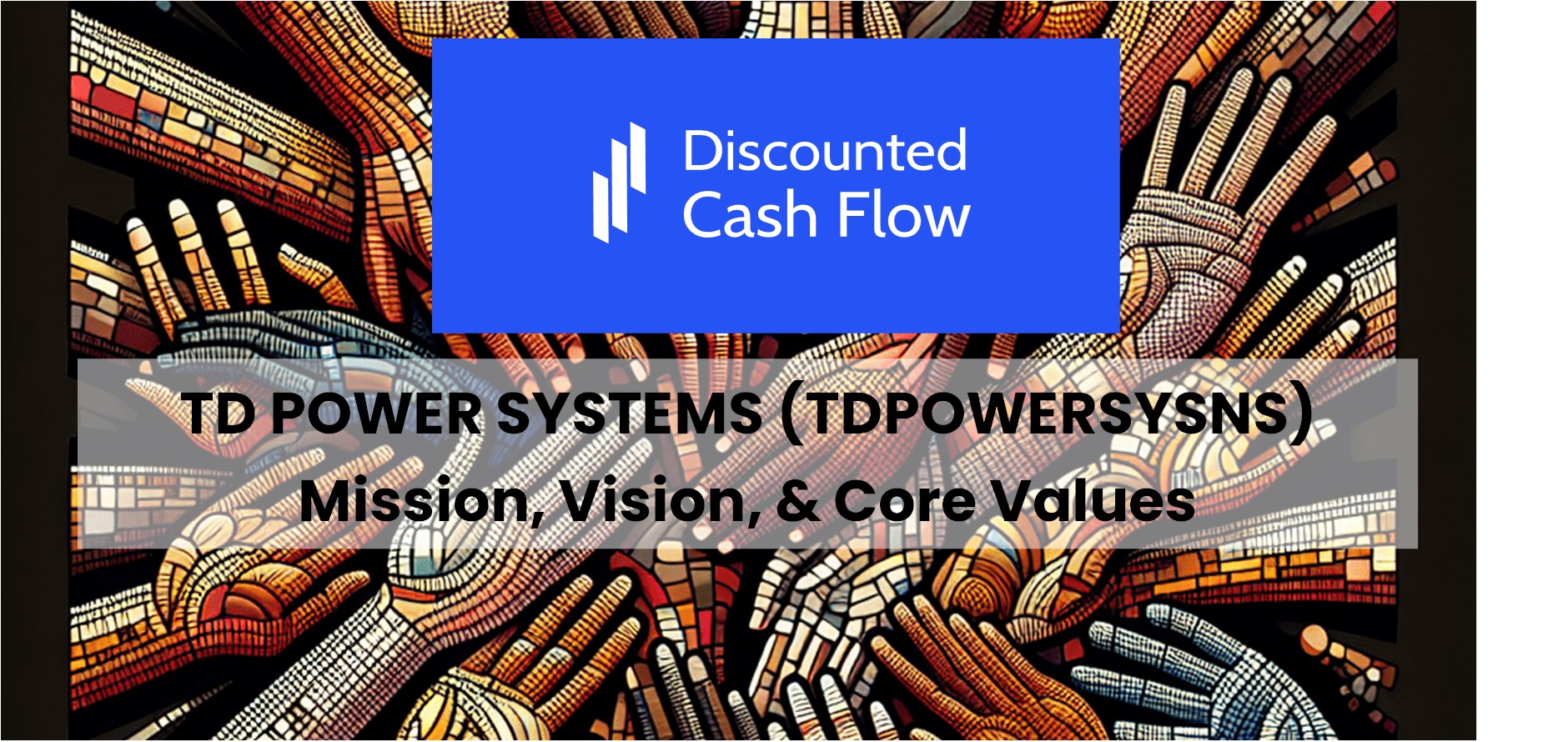 Mission Statement, Vision, & Core Values (2025) of TD Power Systems ...