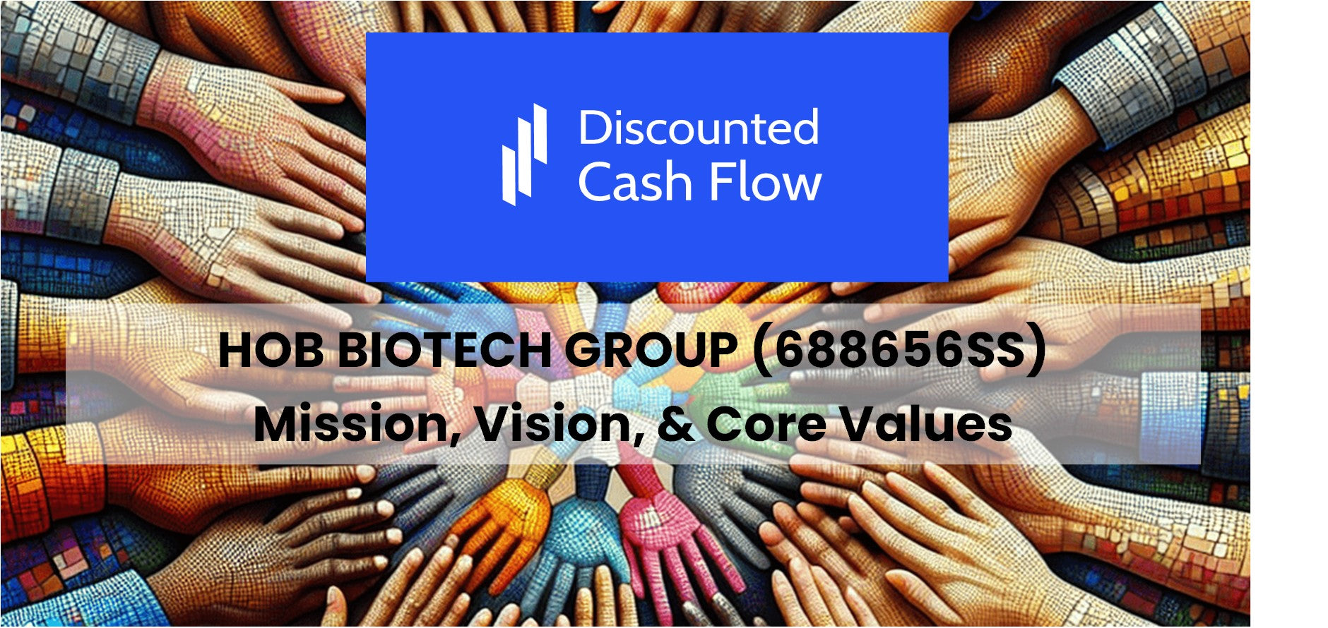 Mission Statement, Vision, & Core Values (2025) of HOB Biotech Group ...
