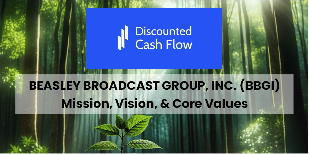 Mission Statement, Vision, & Core Values (2025) of Beasley Broadcast Group, Inc. (BBGI ...