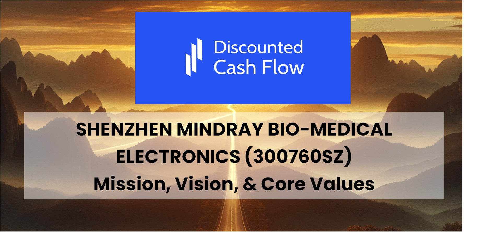 Mission Statement, Vision, & Core Values (2025) of Shenzhen Mindray Bio-Medical Electronics ...