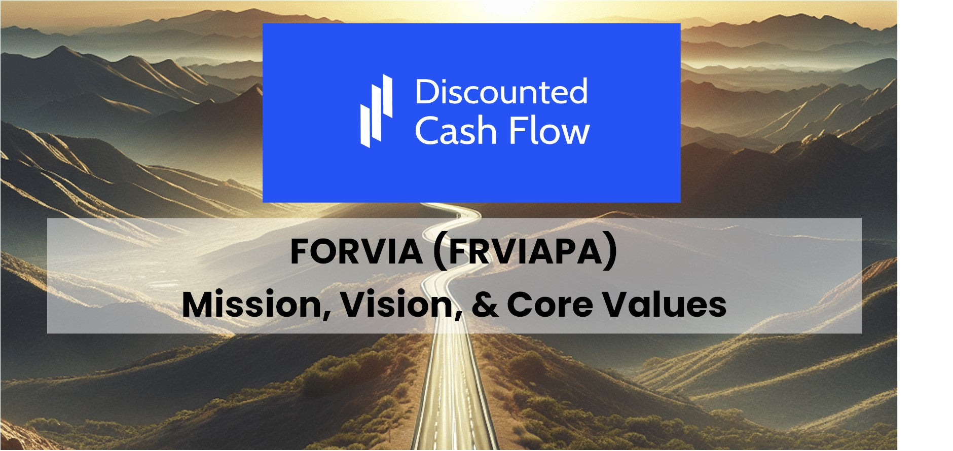 Mission Statement, Vision, & Core Values (2025) of Forvia (FRVIAPA ...