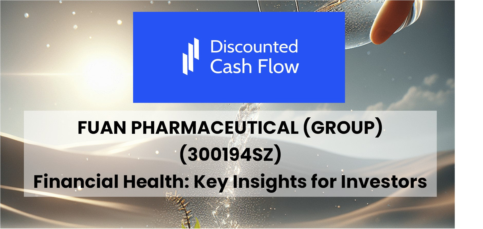 Breaking Down Fuan Pharmaceutical (Group) (300194SZ) Financial Health ...