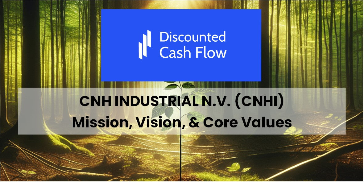 Mission Statement, Vision, & Core Values (2025) of CNH Industrial N.V ...