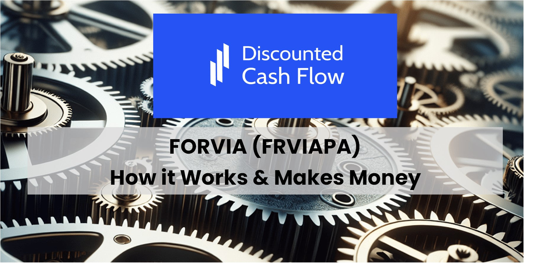 Forvia (FRVIAPA): history, ownership, mission, how it works & makes ...