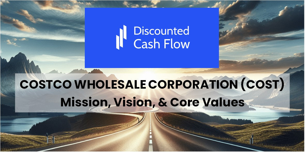Mission Statement, Vision, & Core Values (2025) of Costco Wholesale ...