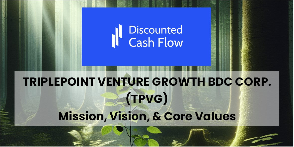 Mission Statement, Vision, & Core Values (2025) of TriplePoint Venture ...