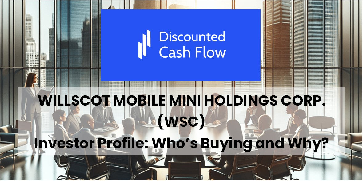Explorando WillScot Mobile Mini Holdings Corp. (WSC): ¿Quién compra y ...