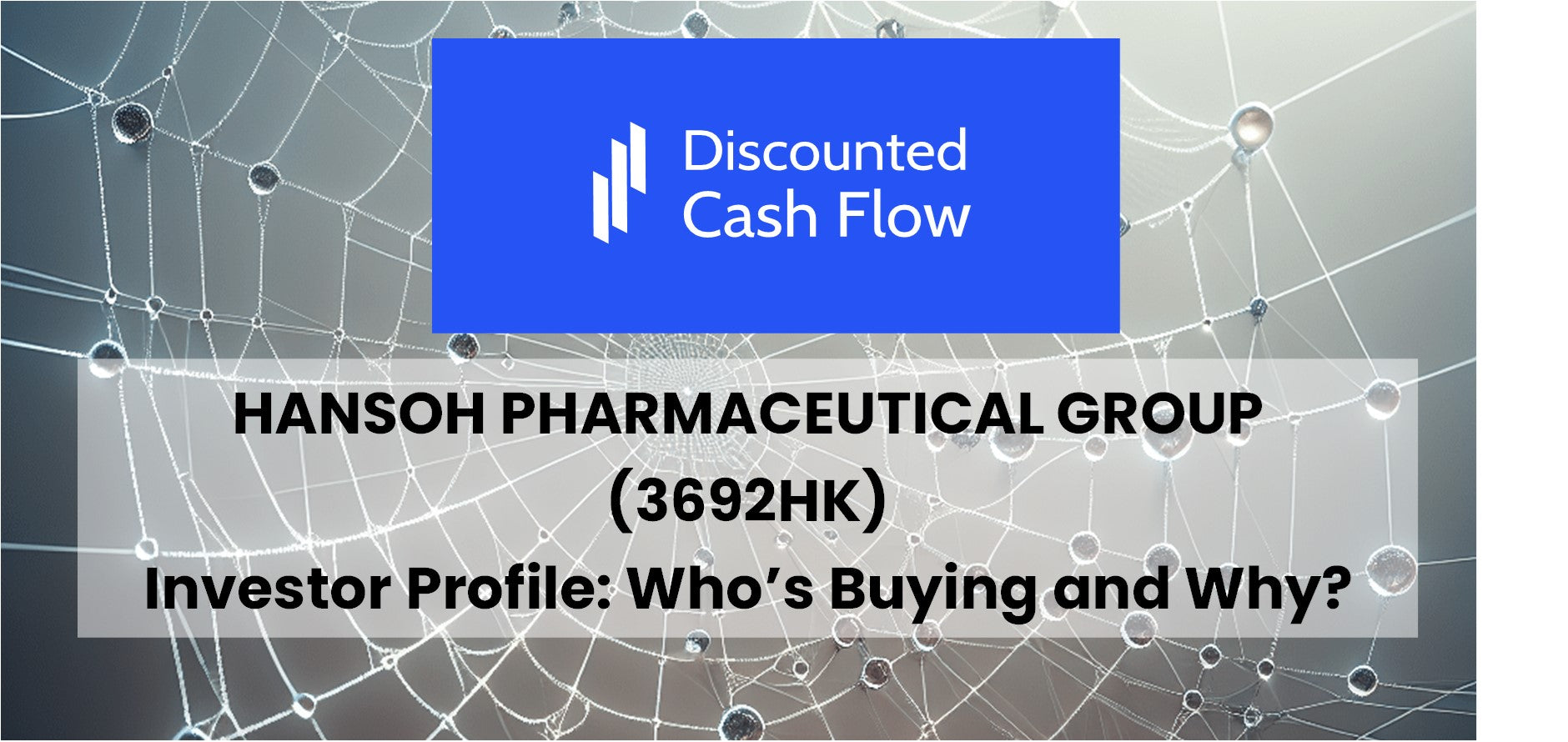 Exploring Hansoh Pharmaceutical Group (3692HK): Who’s Buying and Why ...