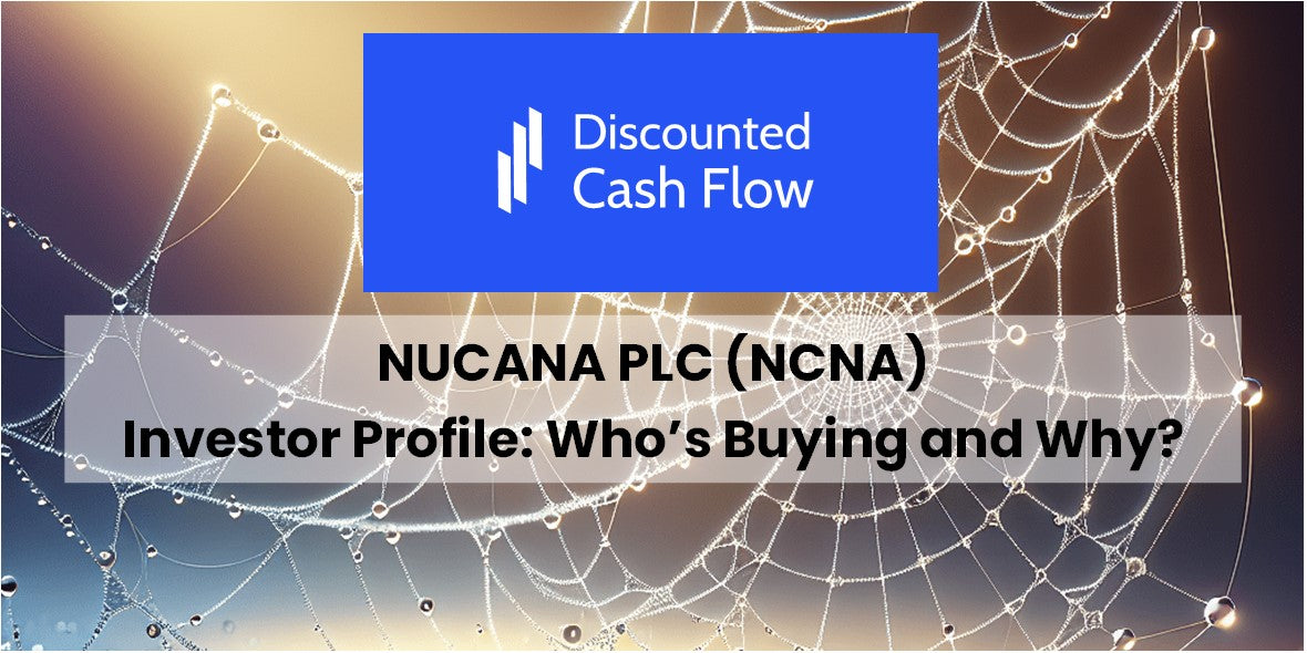 Exploring NuCana plc (NCNA): Who s Buying and Why? – DCFmodeling.com