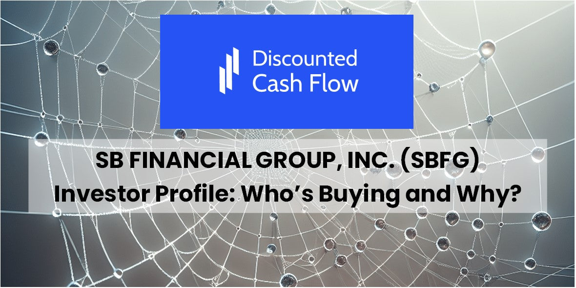 Exploring SB Financial Group, Inc. (SBFG): Who s Buying and Why ...