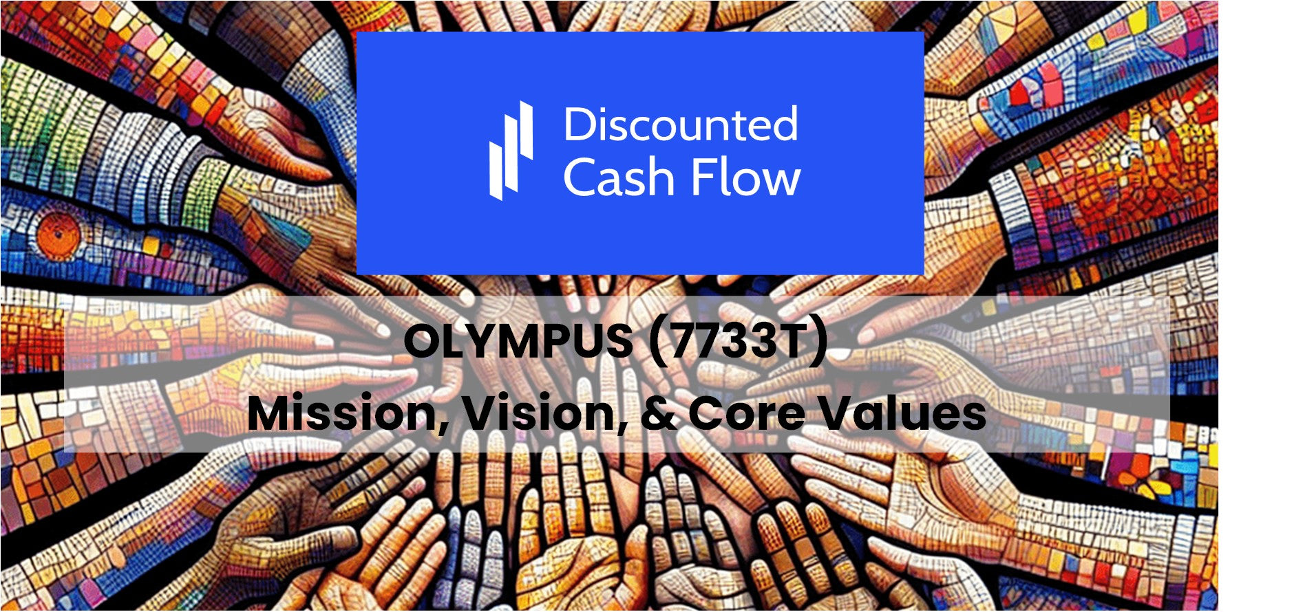Mission Statement, Vision, & Core Values (2025) of Olympus (7733T ...
