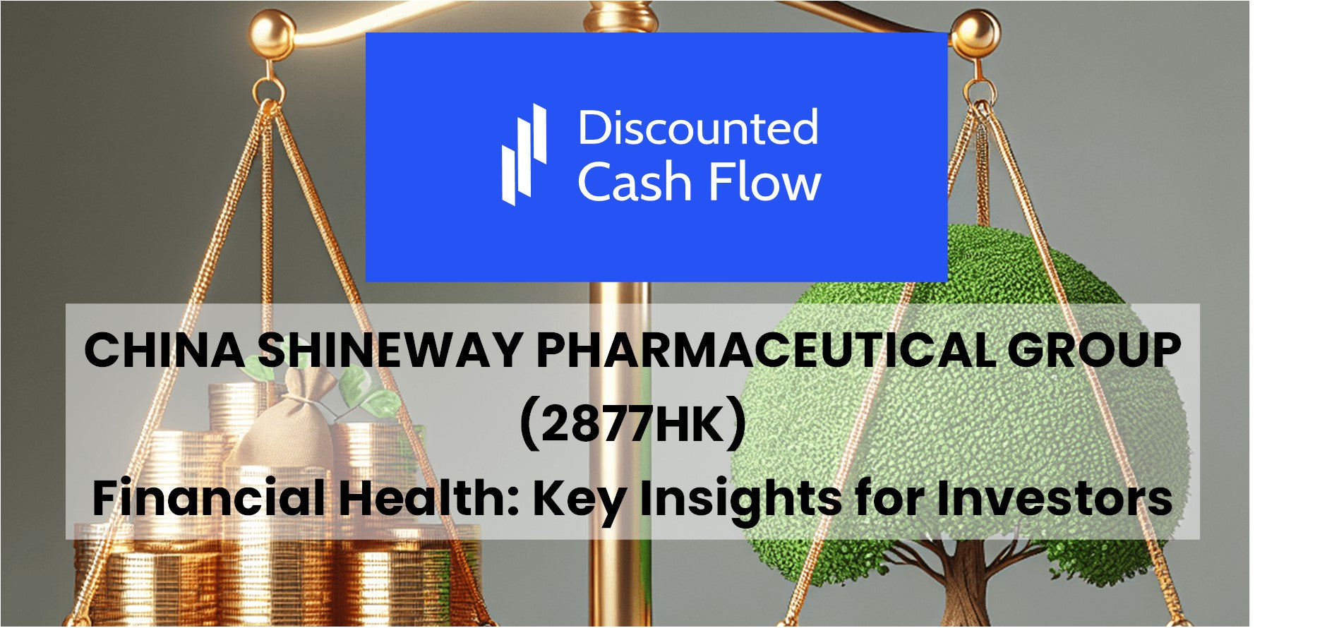 Breaking Down China Shineway Pharmaceutical Group (2877HK) Financial ...